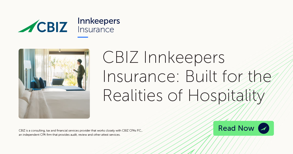 CBIZ Innkeepers Insurance: Built for the Realities of Hospitality ...
